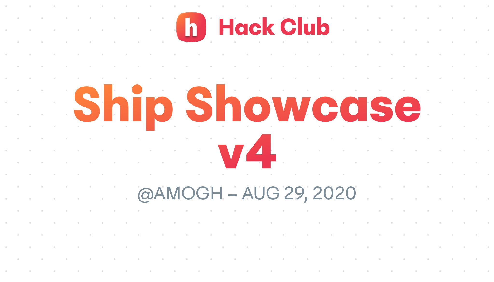 Ship Showcase v4 – Hack Club Events